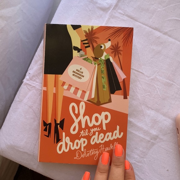 Other | Shop Til You Drop Dead Dorothy Howell | Poshmark